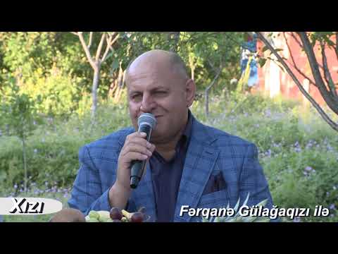 Pünhan İsmayıllı Şeir Fərqanə Gülağaqızı ilə (2019) Xızı