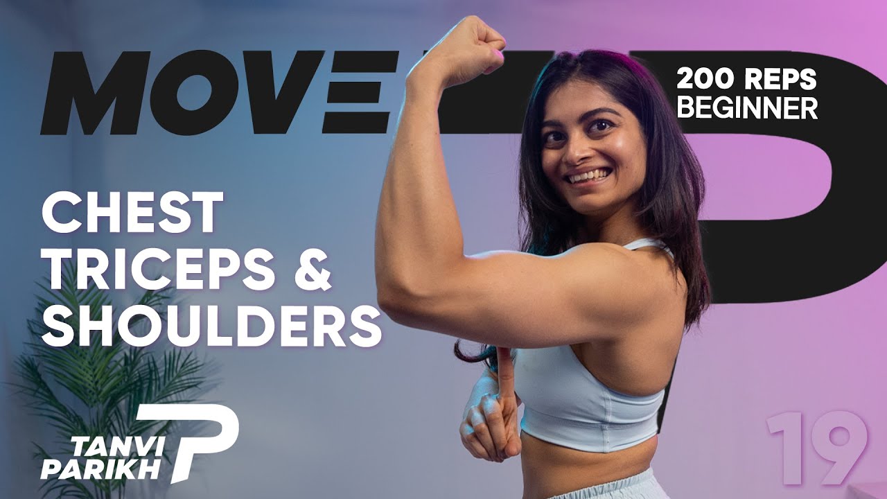 200 REPS CHEST, TRICEPS & SHOULDERS - Day 19 I Move Series (Beginner ...