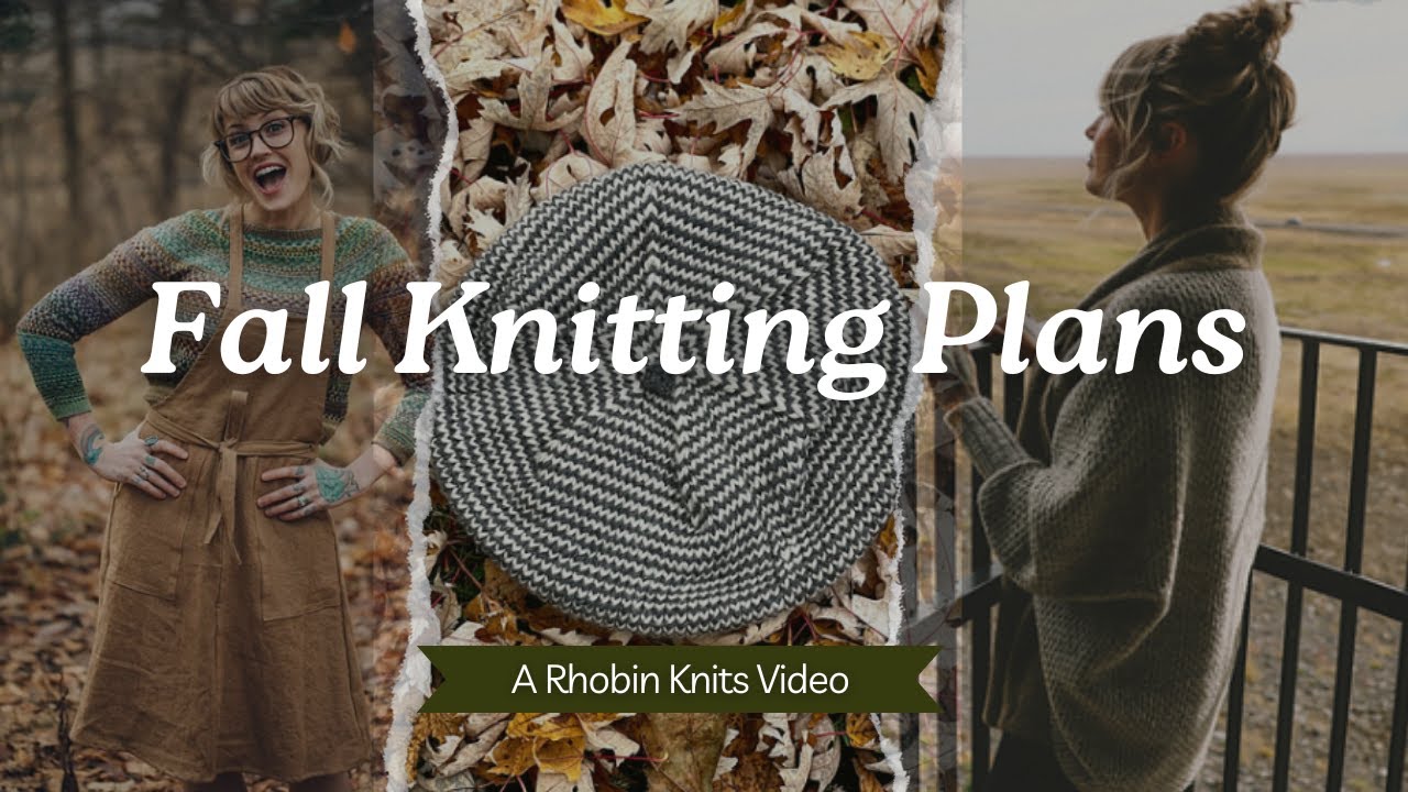 2024 Fall Knitting Plans - YouTube