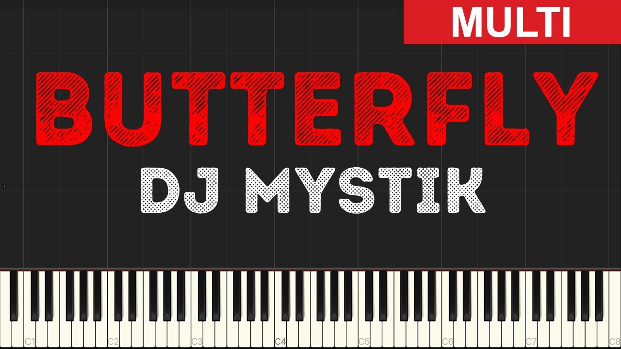 Dj Mystik - Butterfly (Instrumental Tutorial) [Synthesia] - YouTube