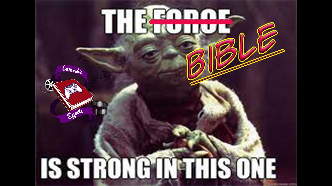 Star Wars Theory - The Force and The God of the Bible Explained - YouTube