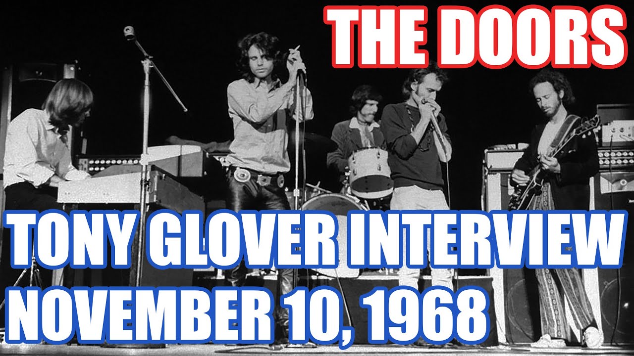 The Doors - Tony Glover Interview (1968) - YouTube
