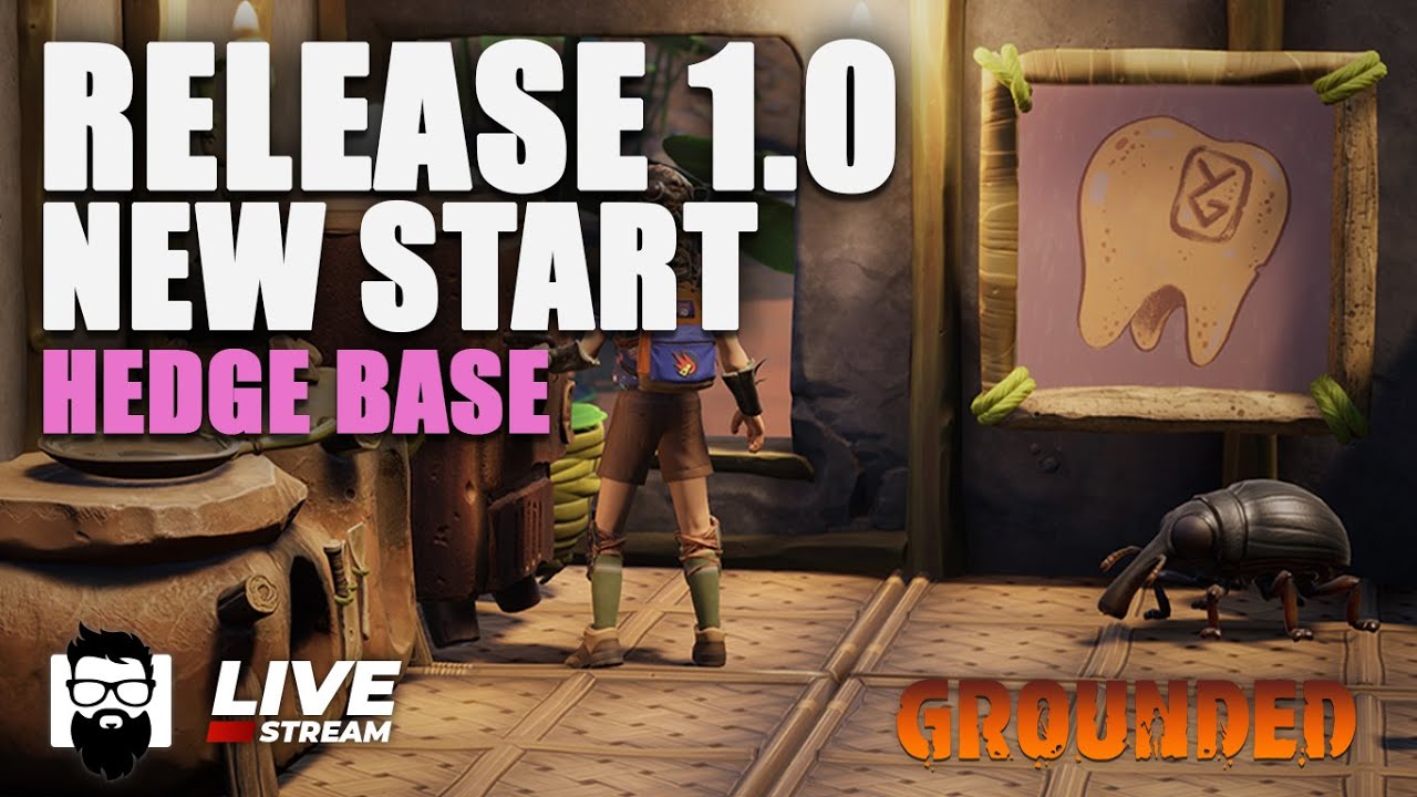 Grounded - Playing Release 1.0 - New Start - Making Hedge Base ...
