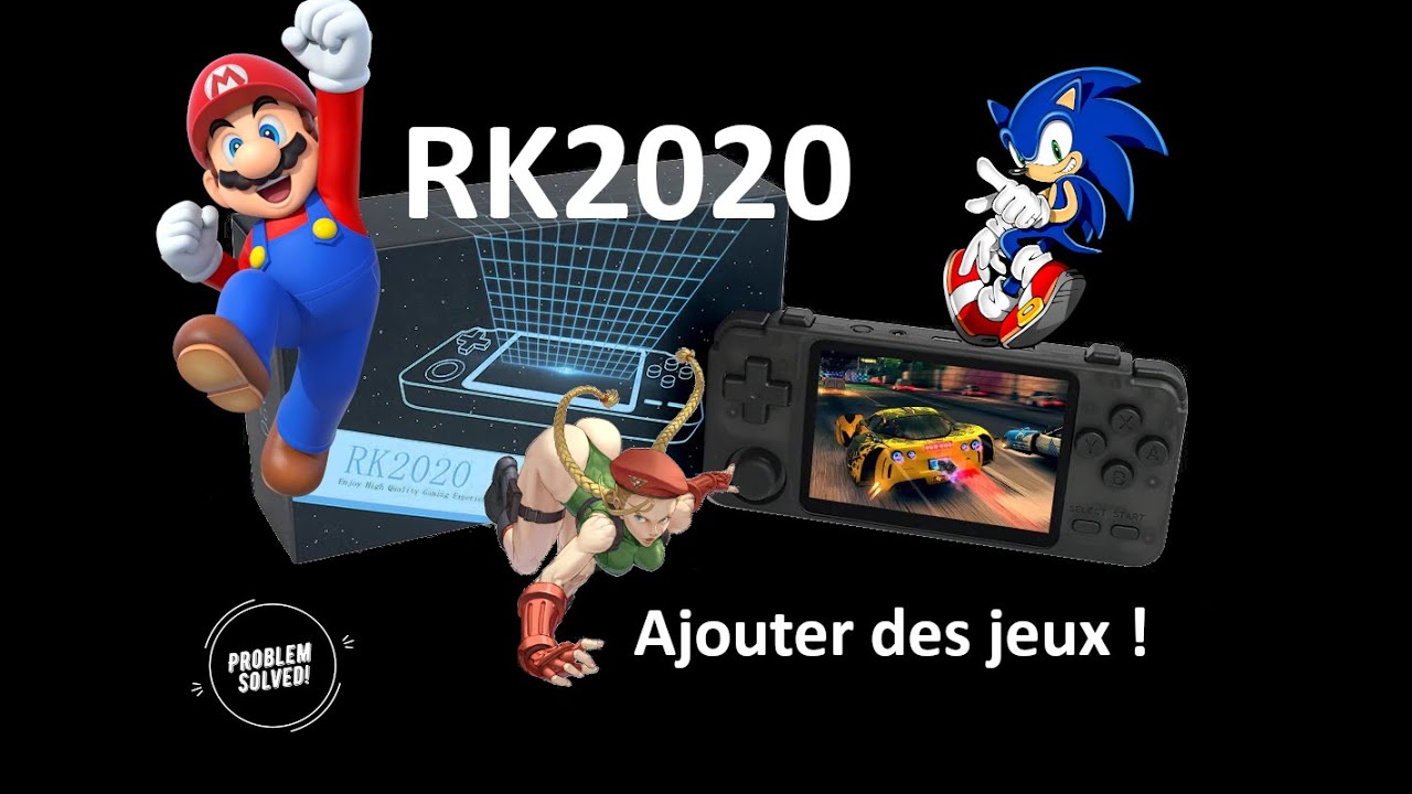 RK 2020 Ajouter des Jeux - Problem Solved! - YouTube