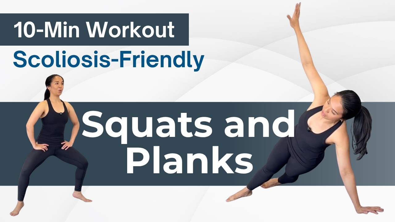 Squats & Planks! 10-min Scoliosis-Friendly Workout for Legs & Core ...