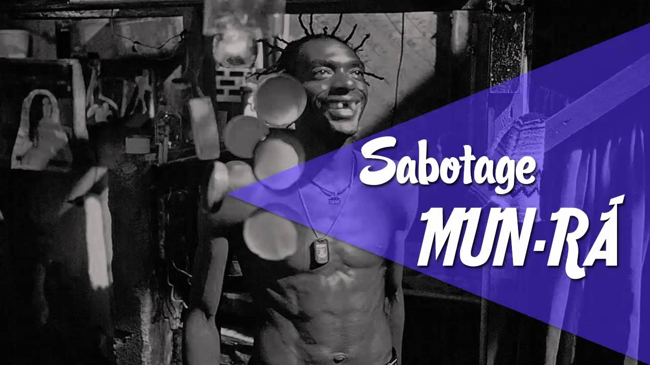 Sabotage - MUN-RÁ - YouTube