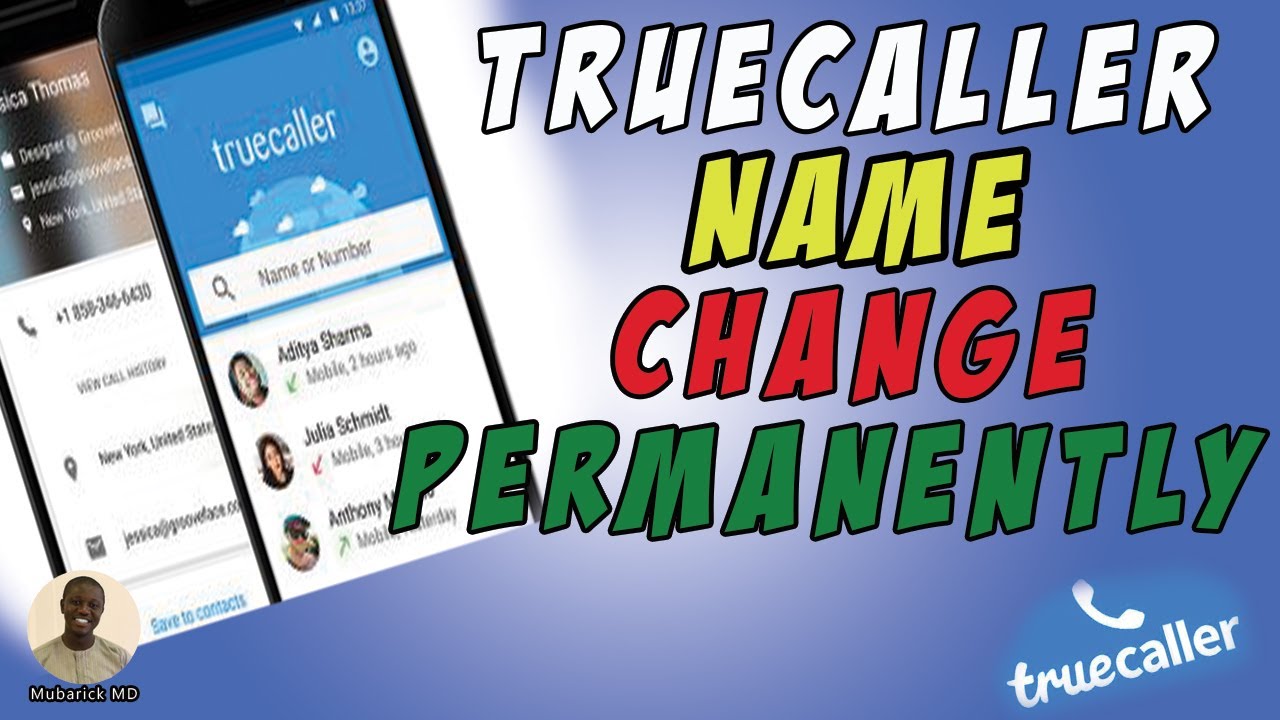 How To Change Your Truecaller Name Permanently How To Find Unknown how-to-change-your-truecaller-name-permanently-how-to-find-unknown