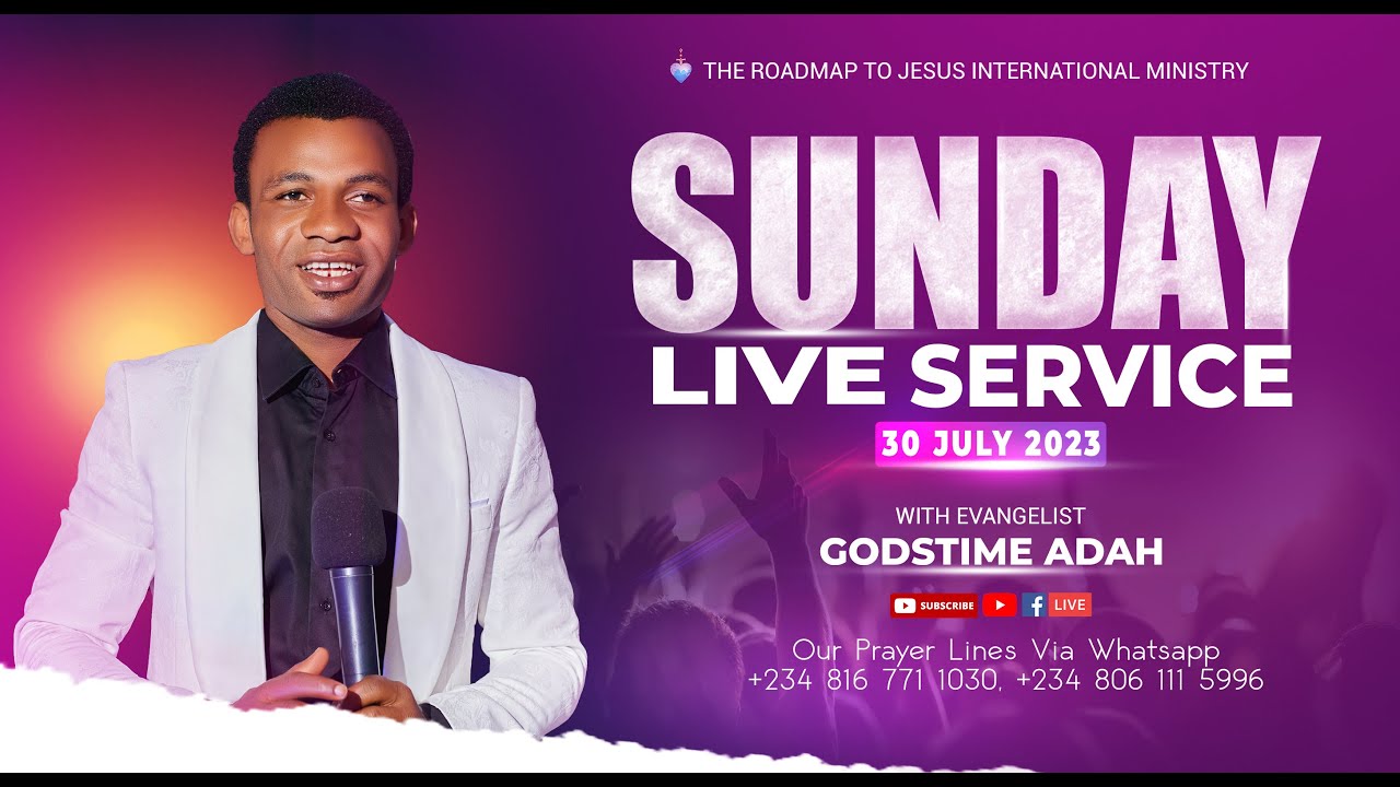 SUNDAY LIVE SERVICE ( 30TH JULY 2023 ) - YouTube
