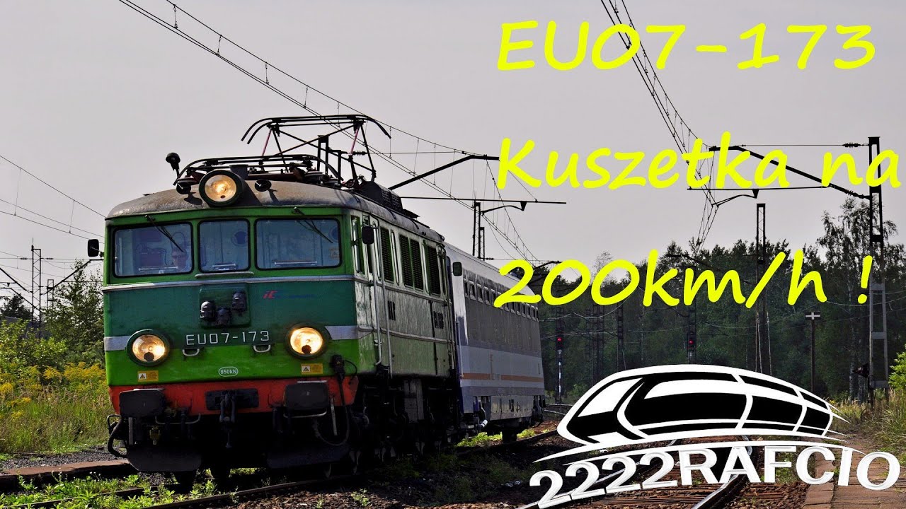 Kuszetka na 200km/h ! EU07-173 i Transport nowego wagonu 134a ! - YouTube