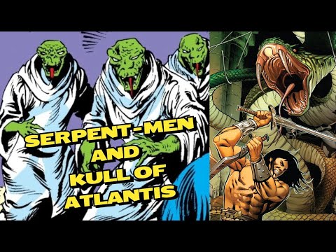 Who were the Serpent men ? Kull vs The Serpent Men ? - YouTube