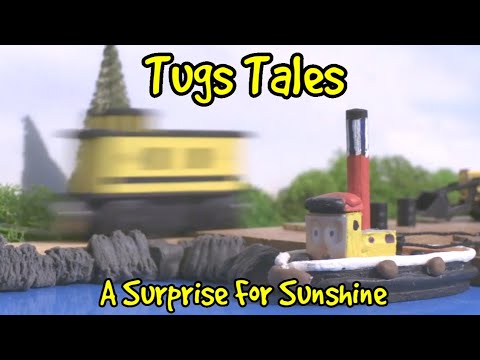 Tugs Tales - A Surprise For Sunshine - YouTube
