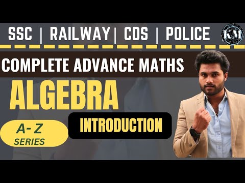 ALGEBRA INTRODUCTION & IMPORTANT FORMULAS | SSC | RAILWAY| CDS | KANEESH MATHS - YouTube