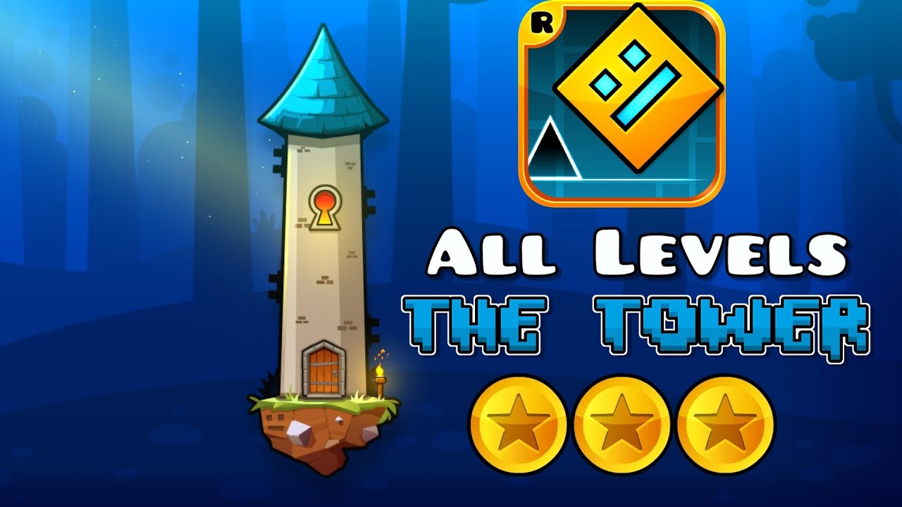 ALL LEVELS (THE TOWER) | PLATAFORM MODE | 3 COINS (%100) | GEOMETRY ...