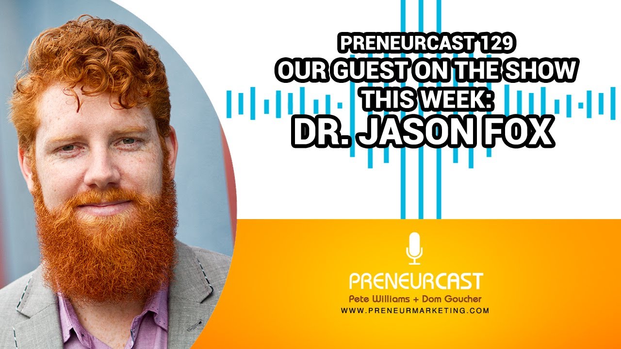 PreneurCast129: The Game of Motivation With Dr. Jason Fox - YouTube