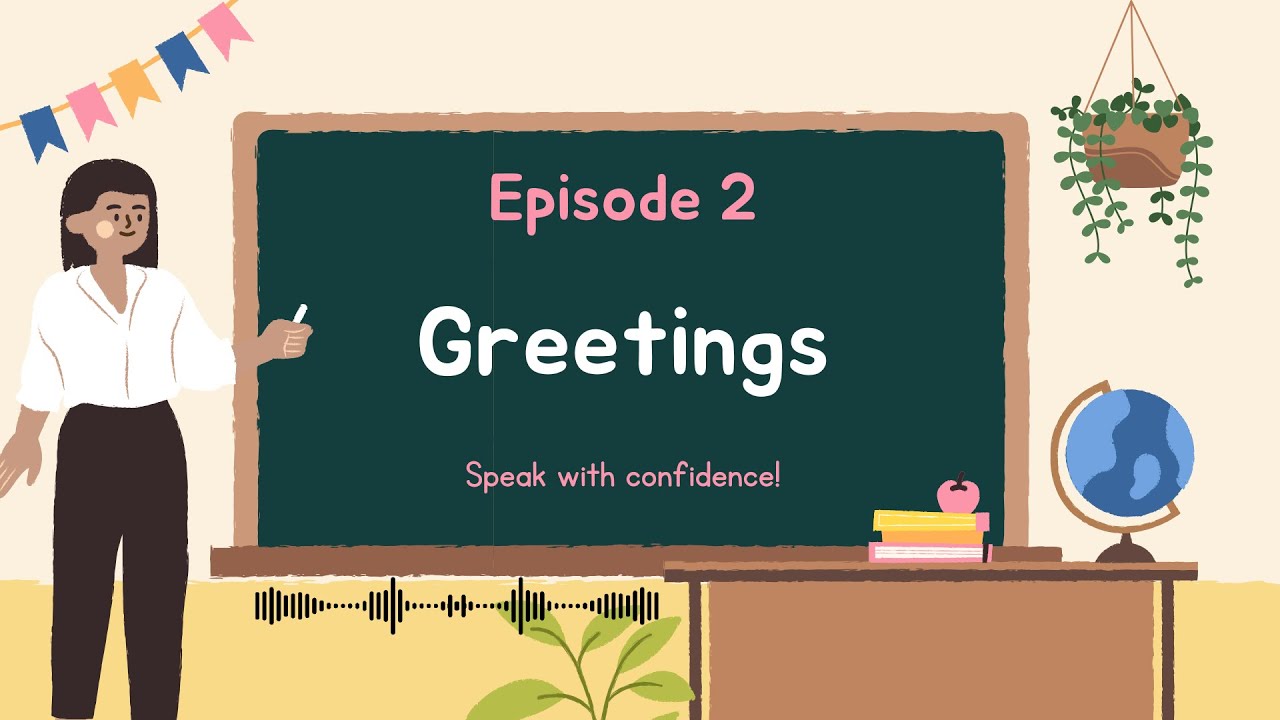 Learn English with Podcast and Start Speaking Today : Common Greetings ...