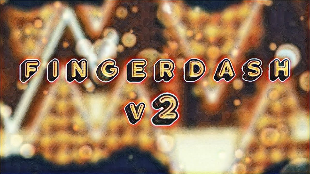 "Fingerdash v2" 100% (Demon) By BlueLite | Geometry Dash [2.11] - YouTube