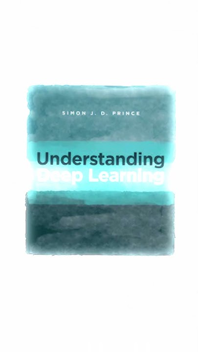 Understanding Deep Learning by Simon J.D. Prince - YouTube