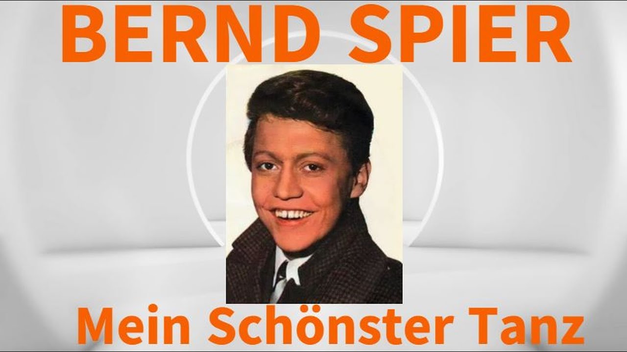 BERND SPIER MEIN SCHÖNSTER TANZ CBS 1965 ‐ - YouTube