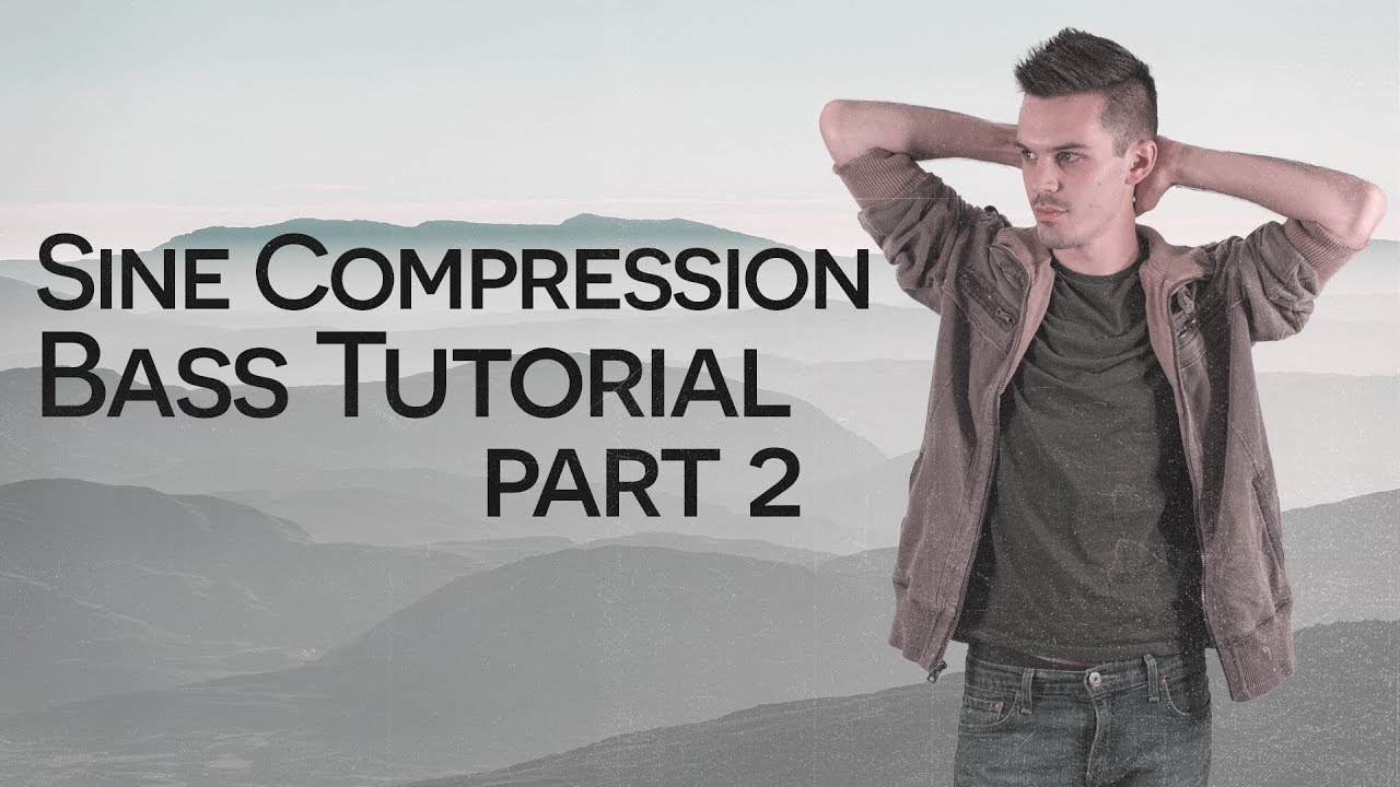 Sine Compression Bass Tutorial (Cubase, Ableton, FL Studio, etc) using ...
