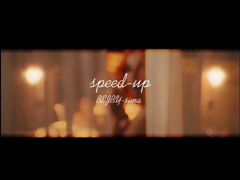 SPEED UP- SIMA BEJBY - YouTube