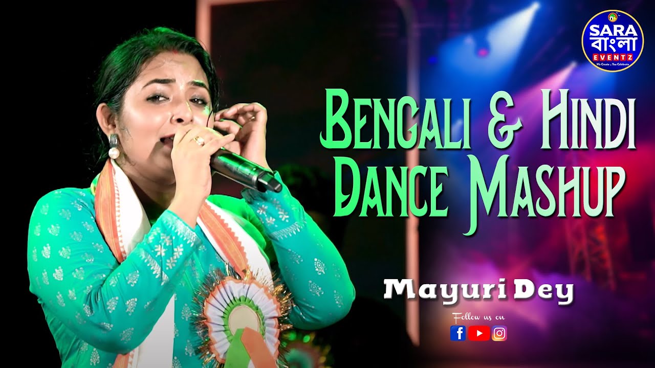 Bangla & Hindi Dance Mashup || Live Cover By Mayuri Dey || Super Singer ...