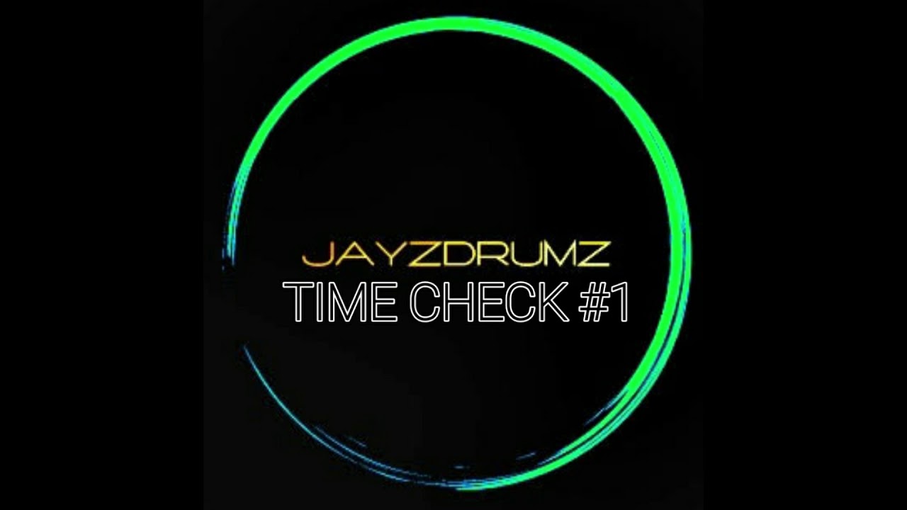TIME CHECK 1 - YouTube