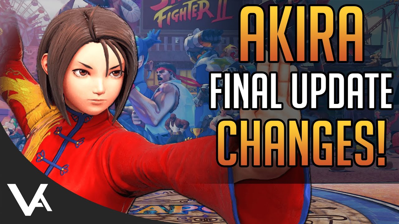 SFV - AKIRA CHANGES EXPLAINED! Final Patch Notes (Definitive Update ...