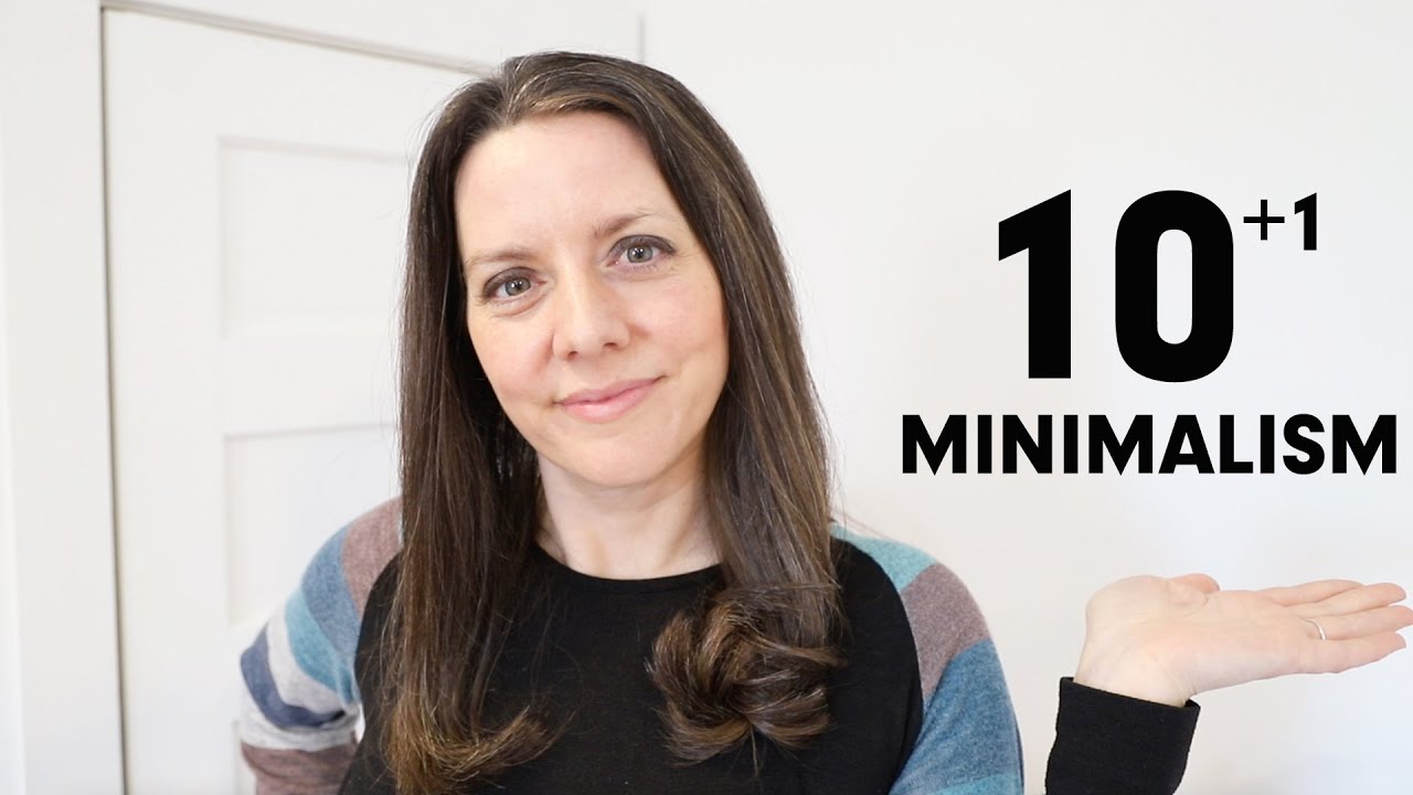 11 Ways MINIMALISM can CHANGE YOUR LIFE | What I learned as a ...