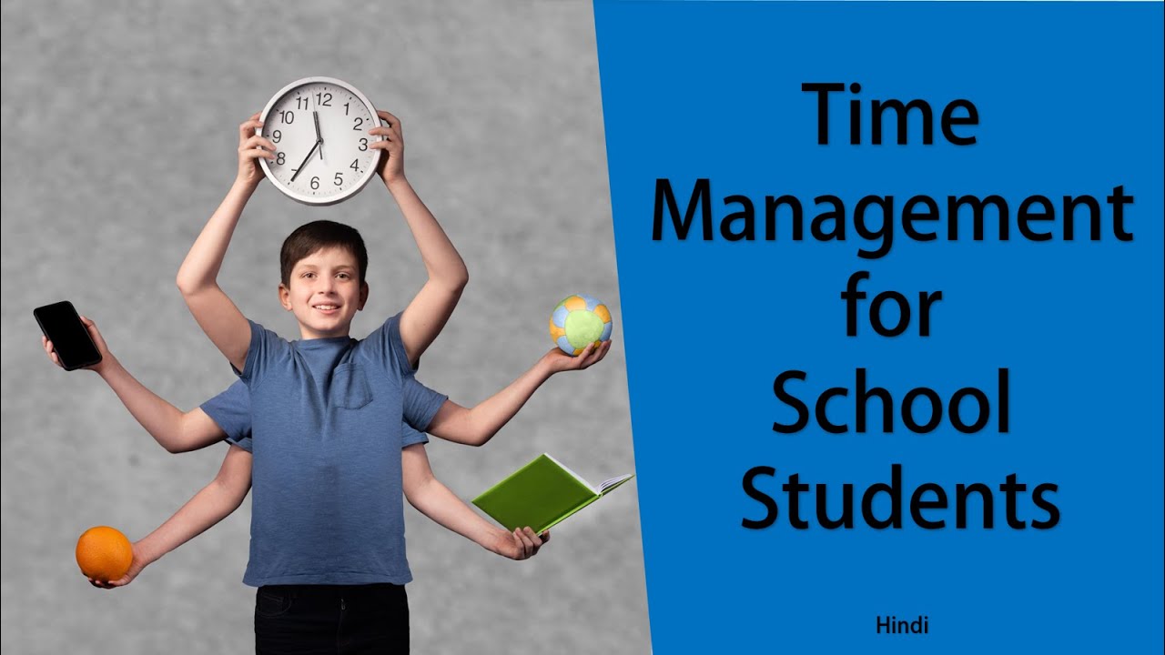 Time Management for Students | How school students should manage time ...