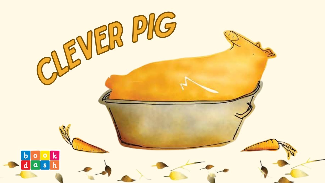 Kids Books Read Aloud ~ 'Clever Pig' ~ Full-Page Illustrations & Sound ...
