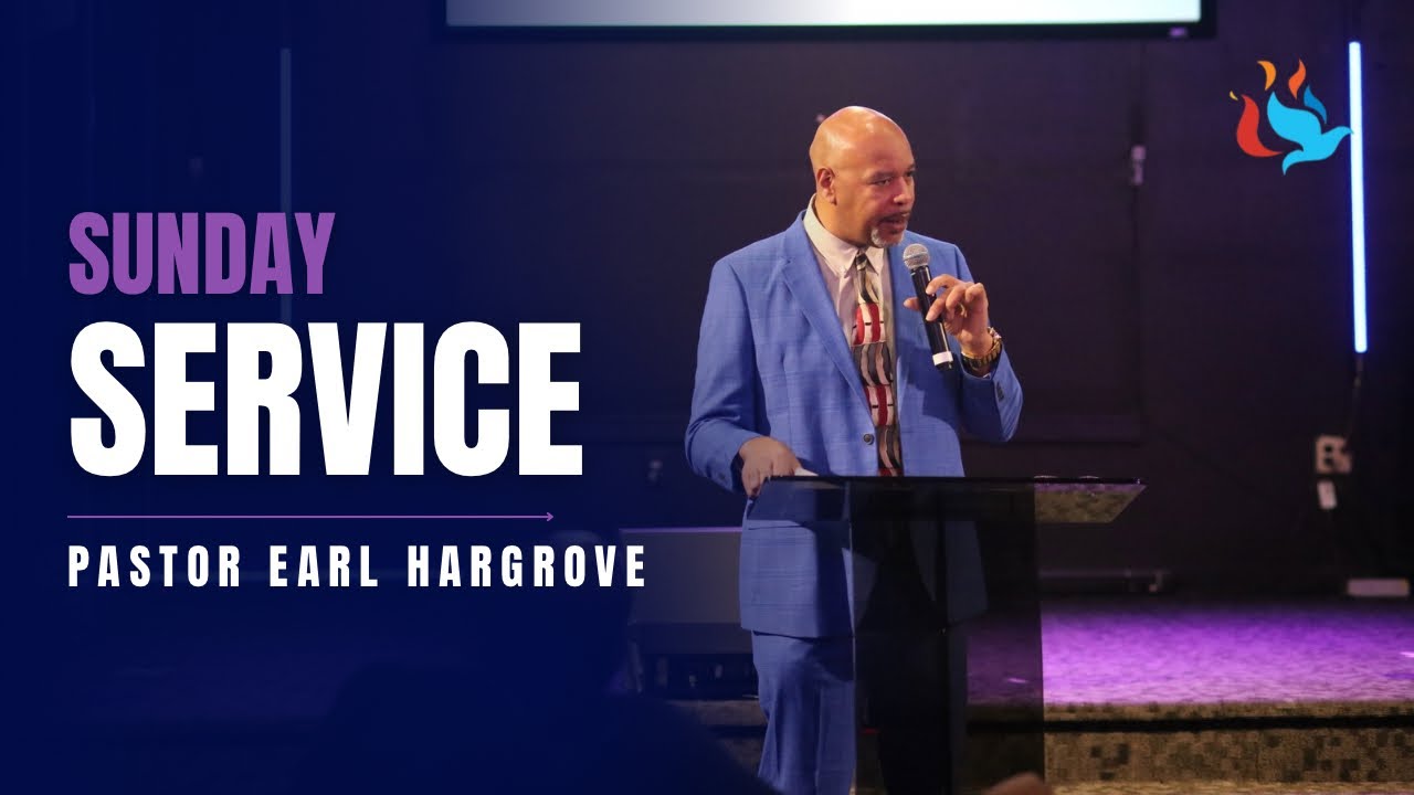 Sunday Service | Pastor Earl Hargrove - YouTube