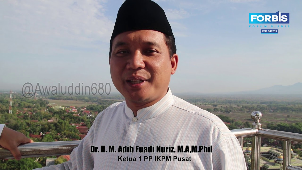 Dr. H. M. Adib Fuadi Nuriz, M.A.M.Phil "Menjadi Alumni Plus Bukan Hanya Sekedar Menjadi Alumni ...