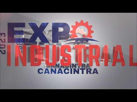 EXPO INDUSTRIAL CANACINTRA 2023 - YouTube