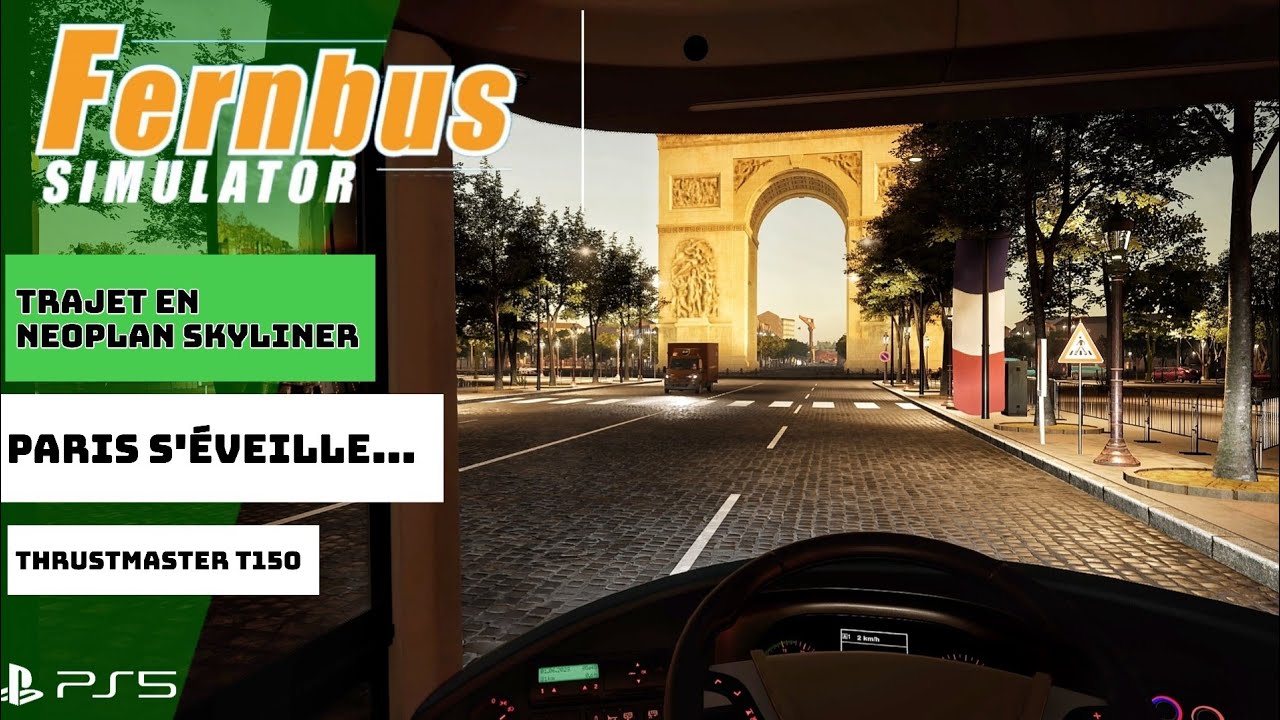 Fernbus Simulator - Paris s'éveille (PS5) [FR] - YouTube