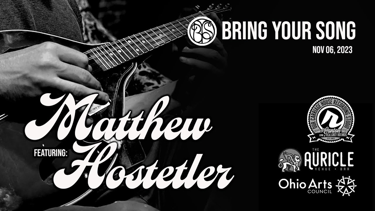 BRING YOUR SONG #111 Featured Artist Matthew Hostetler talks character ...