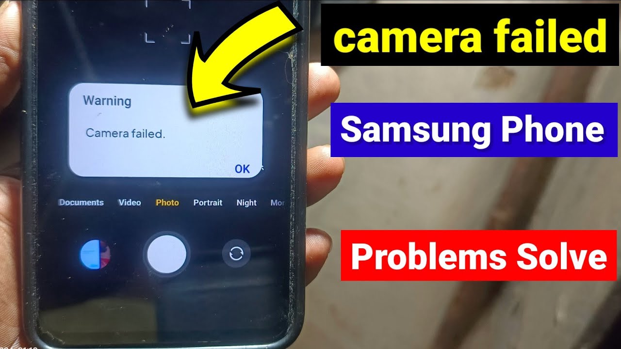 camera failed | camera failed samsung | camera failed samsung a13 ...
