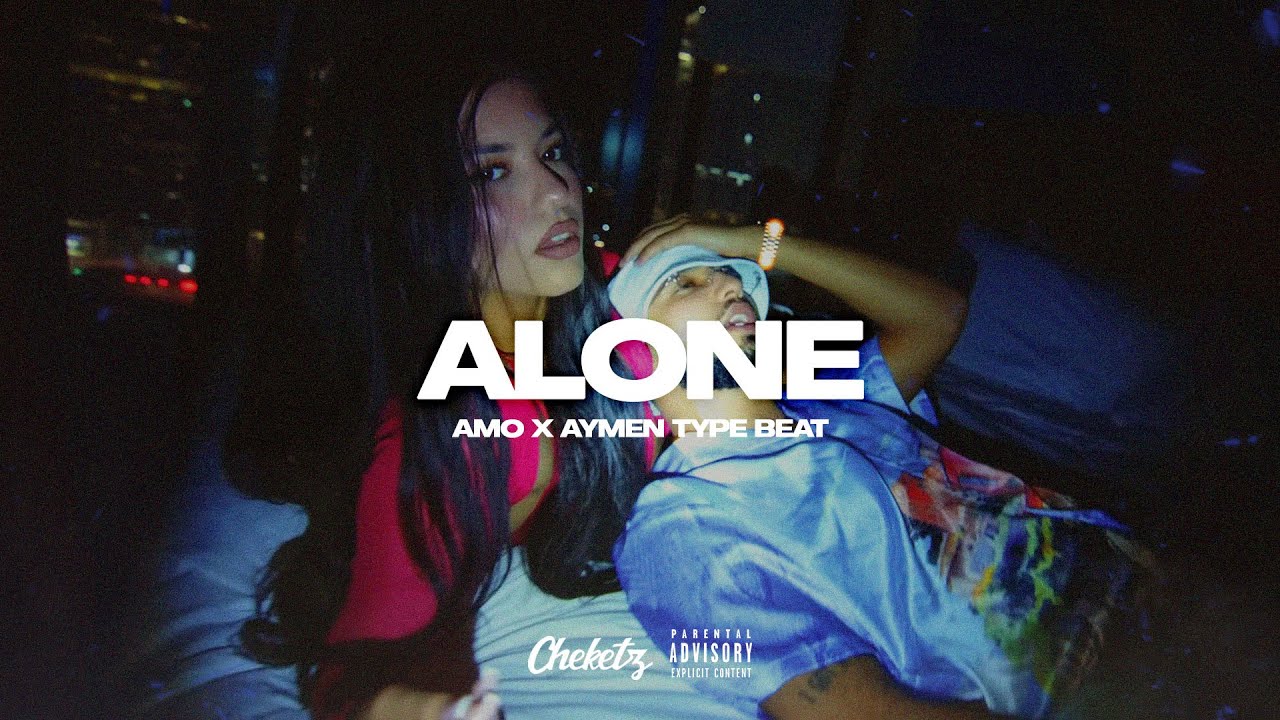 Amo x Aymen x Makar Type Beat – “Alone” | Deep House x Club Type Beat ...