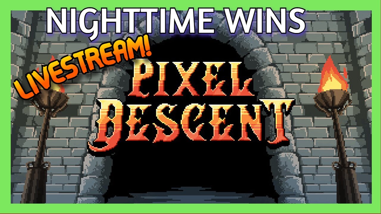 Late Night Wins for Fun! | Pixel Descent [35] - YouTube