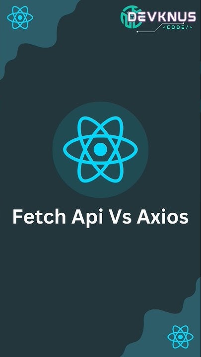 Fetch api vs axios #shorts #fetch #axios - YouTube