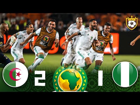 The match that made every Algerian love Mahrez ❤️ Algeria 2-1 Nigeria ● semi-final Africa Cup 2019