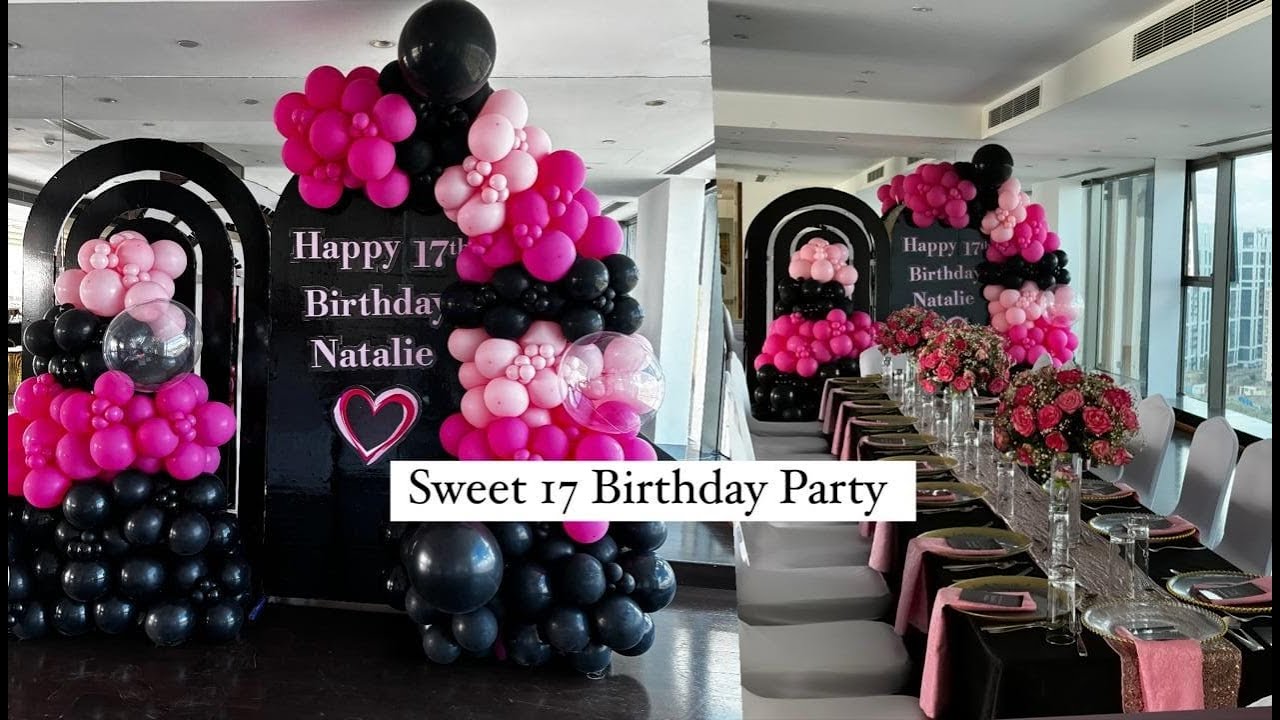 Sweet 17 Birthday Decor!🥳🤩 #sweet17th #birthdaycelebration #nairobi ...