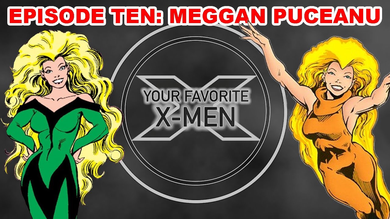 Your Favorite X-Men - Meggan Puceanu w/ Abigail Abhorrent - YouTube