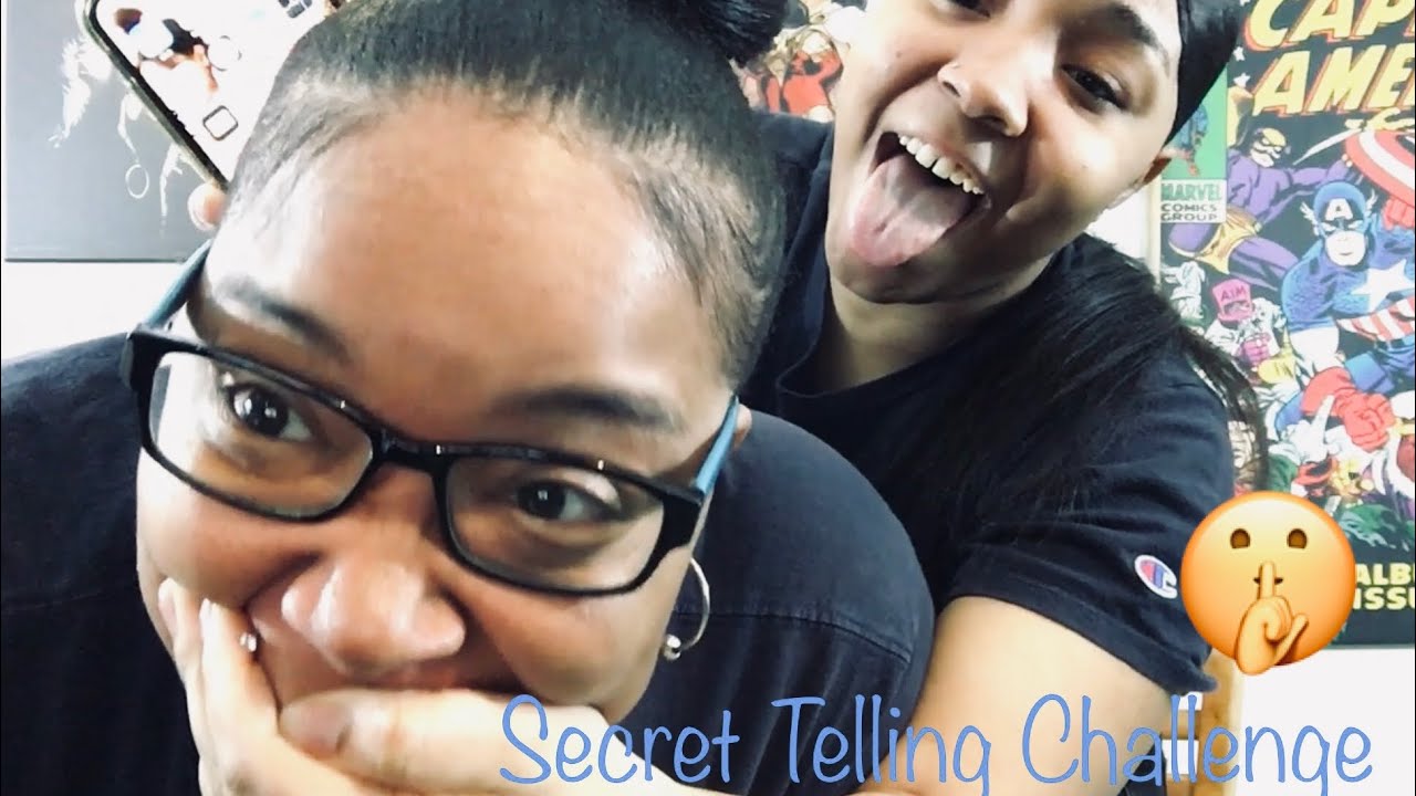 New Secret Telling Challenge Pt1/Mom & Daughter - YouTube