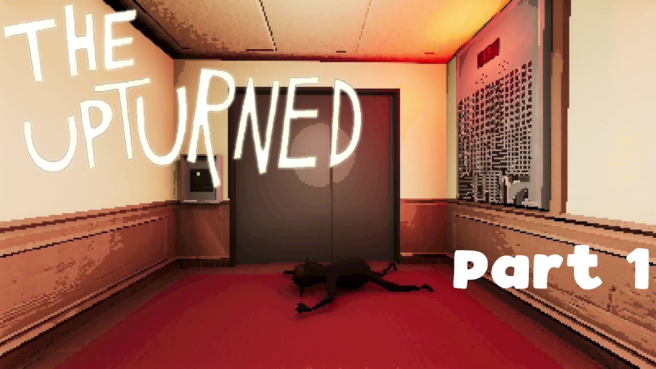 I hate elevators... - The Upturned |Part 1| - YouTube