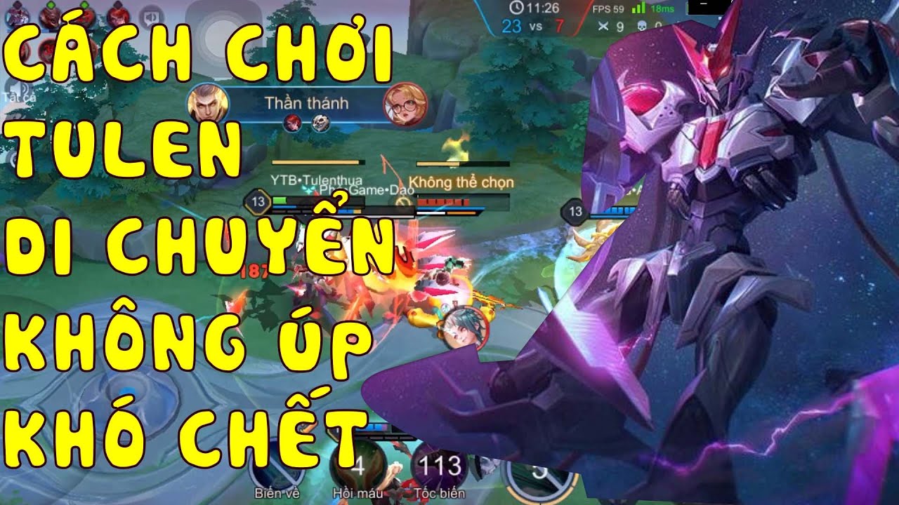 Tulen cách di chuyển cẩn thận không sợ chết, rank chiến tướng 66 sao ...