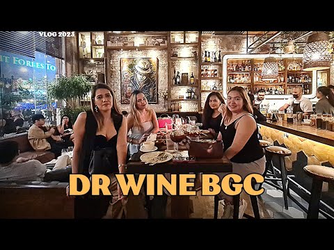 DR WINE BGC with the Tita's of BGC Manila - YouTube