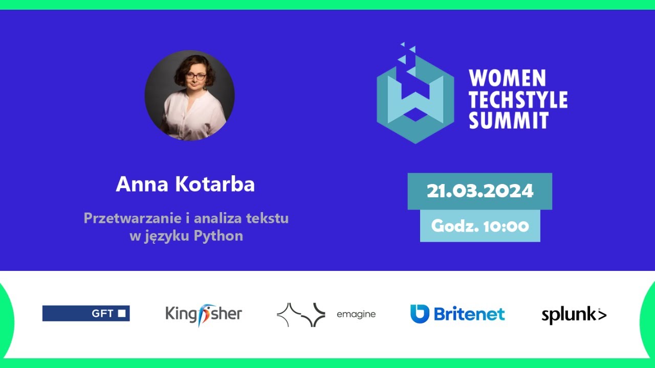 ⭐ Przetwarzanie i analiza tekstu w języku Python - Anna Kotarba - YouTube