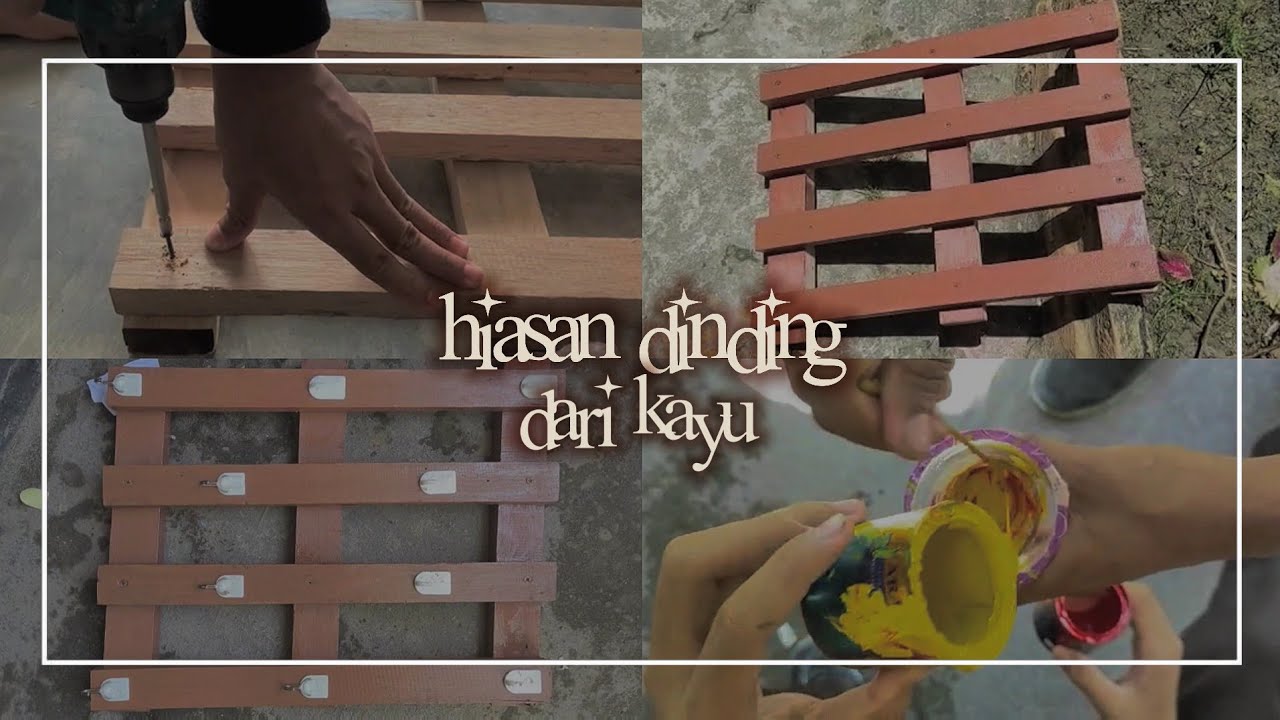 MEMBUAT PENGGANTUNG/HIASAN DINDING DARI KAYU - YouTube