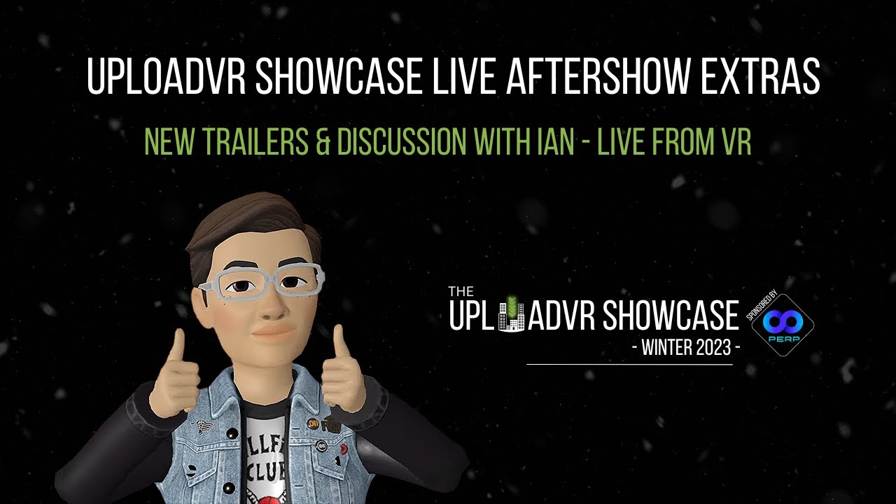 UploadVR Winter Showcase Aftershow Indie Extras (Live From VR) - YouTube