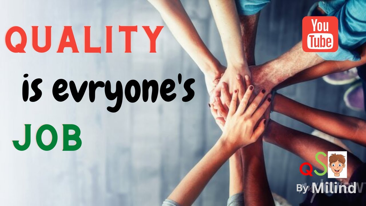 Quality Simplified -16 Quality is everybody's Business - YouTube